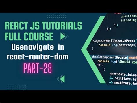 Usenavigate In React Router Dom React Full Course For Beginners