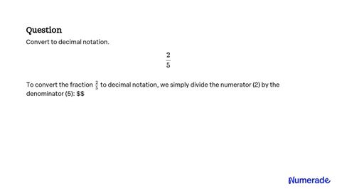solved convert to decimal notation 2 5