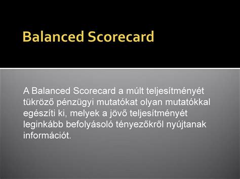 Kiegyensúlyozott stratégiai mutatószám rendszer ppt letölteni