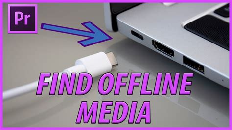 How To Find Offline Media In Adobe Premiere Pro Cc Youtube