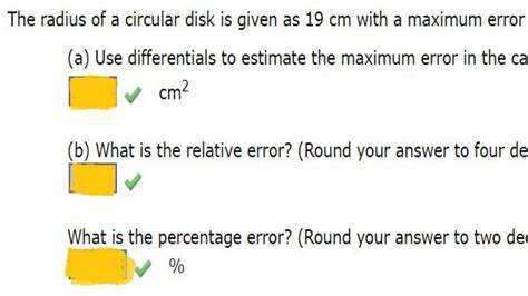 a use differentials to estimate the maximum error in the calculated area of the disk youtube
