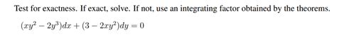solved test for exactness if exact solve if not use an