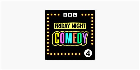 Friday Night Comedy From BBC Radio 4 On Apple Podcasts