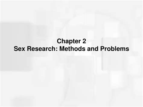 ppt chapter 2 sex research methods and problems powerpoint presentation id 516718