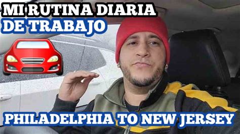 MI RUTINA DIARIA DE TRABAJO DESDE PHILADELPHIA HASTA NEW JERSEY COMO