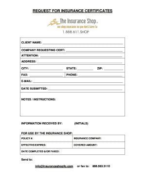 Fillable Online REQUEST FOR INSURANCE CERTIFICATES CLIENT NAME COMPANY