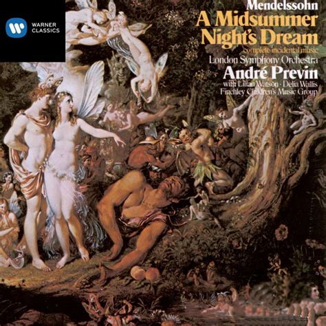 Mendelssohn A Midsummer Night S Dream Andre Previn Sanook