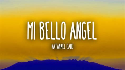 Natanael Cano Mi Bello Angel Letra Lyrics YouTube Music