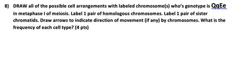 SOLVED 8 DRAW All Of The Possible Cell Arrangements With Labeled