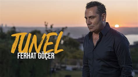 Ferhat Göçer Tünel Official Music Video YouTube