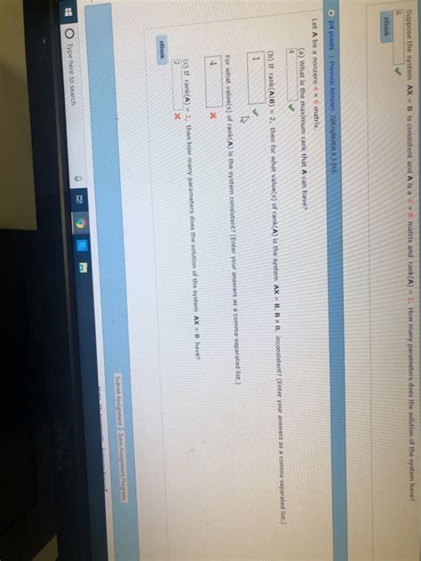 solved suppose the system ax b is consistent and a is a 6 8