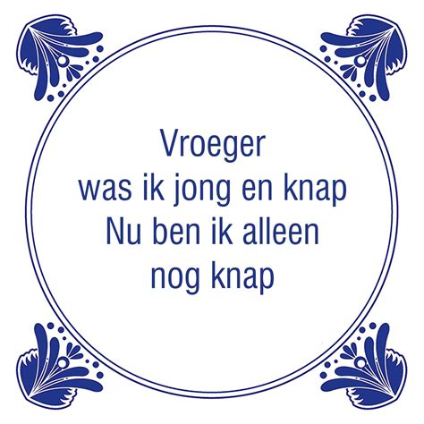 Tegeltje Met Spreuk Tegeltjeswijsheid Weet Wat Je Zegt Zeg Niet Wat Je
