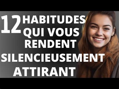 Comment Tre Attirant En Silence Habitudes Socialement Attractives