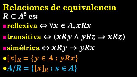 Relaciones De Equivalencia Relaciones Reflexivas Transitivas Y