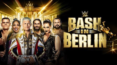Wwe Bash In Berlin Start Time Ashia Callida