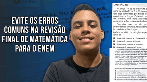 Evite os erros comuns na revisão final de matemática para o ENEM YouTube