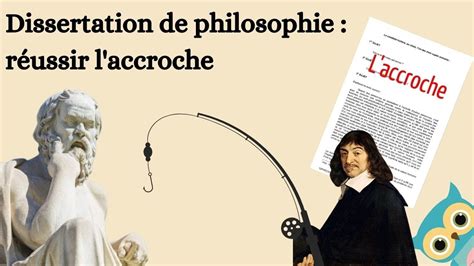Réussir son accroche de dissertation en philosophie YouTube