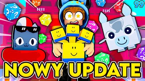 NOWY UPDATE W PET SIMULATOR 99 O 18 00 ROZDAJE NAJLEPSZE PETY