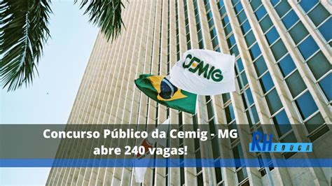 Concurso Público da Cemig MG abre 240 vagas