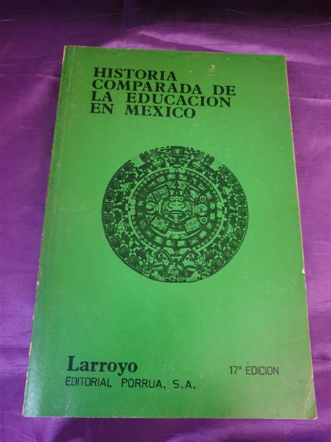 Historia comparada de la educación en México