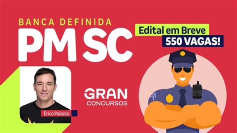 Concurso PM SC Banca Definida E Edital Em Breve 550 Vagas YouTube