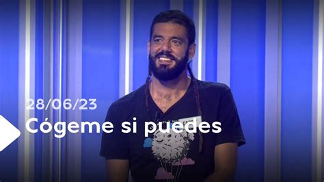 Cógeme si puedes 28 06 23 YouTube