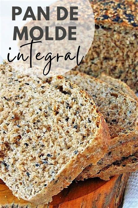 Pan De Molde Integral Con Semillas Artofit