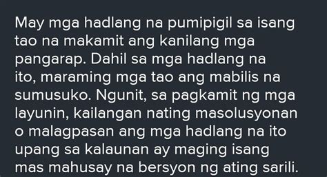 Mag Bigay Nang Mga Posibling Hadlang Sa Pagkamit Mo Ng Iyang Sariling