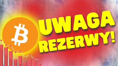 Wzrost rezerwy Bitcoina analiza na żywo YouTube