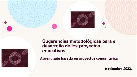 Sugerencias Metodol Gicas Para El Desarrollo De Los Proyectos