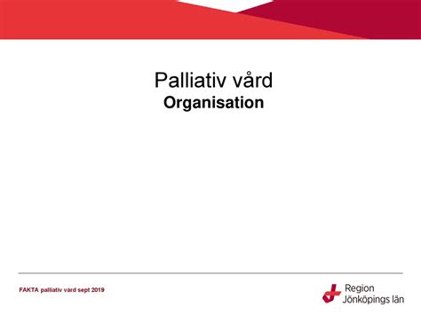 Palliativ vård FAKTA palliativ vård sept ppt ladda ner