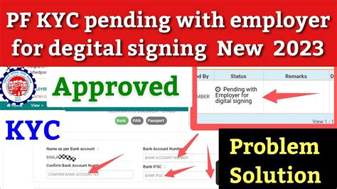 Pf Kyc New Update 2023 Pending With Employer For Degital Signing Pf
