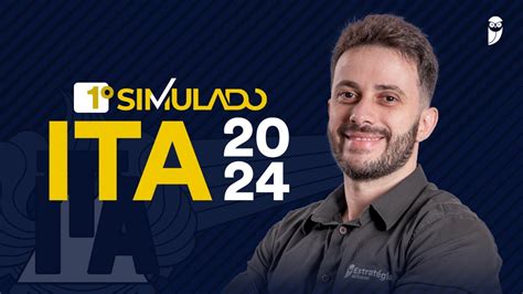 1º Simulado ITA 2024 1ª Fase YouTube