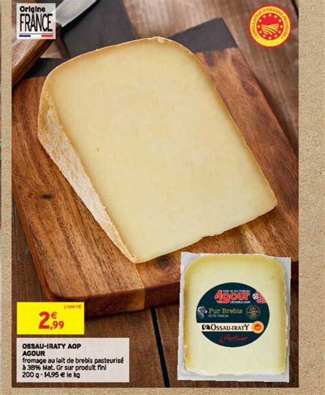 Promo Ossau iraty Aop Agour chez Intermarché iCatalogue fr