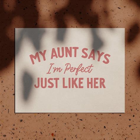 My Aunt Say I M Perfect Just Like Hersvg Filebest Aunt Etsy
