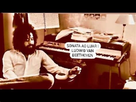 Sonata n º 14 Op 27 n º 2 Sonata ao Luar Ludwig van Beethoven