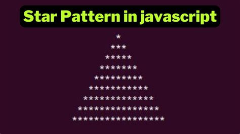 pyramid star pattern in javascript for loop in js papa developer youtube