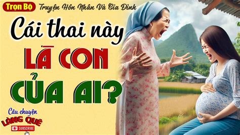 Mẹ chồng ĐỘC ĐOÁN ĐA NGHI vu oan con dâu góa phụ CHỬA HOANG và cái kết