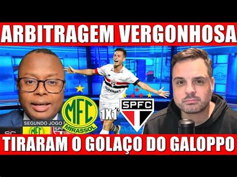 Imprensa Esportiva Detona Arbitragem Apos Mirassol X S O Paulo Pelo