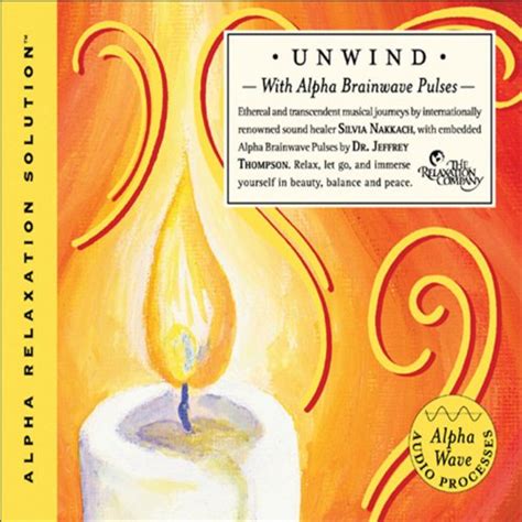 Unwind Alpha Relaxation Solution Von Dr Jeffrey Thompson With Silvia