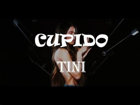 Tini Cupido Letra Lyrics Youtube