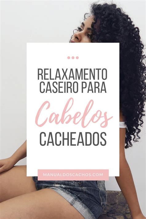 Relaxamento Caseiro Para Cabelo Cacheado Redutor De Volume Manual