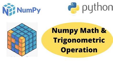 numpy math and trigonometric function numpy basic mathematical function and trigonometric