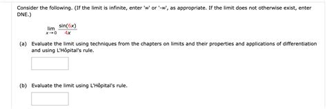 solved consider the following if the limit is infinite