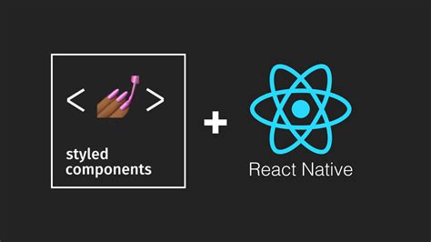Como E Por Que Utilizar Styled Components No Seu Projeto React Native
