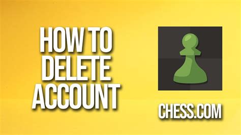 How To Delete Account Chess Tutorial YouTube
