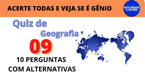 QUIZ DE GEOGRAFIA 9 10 perguntas de geografia para testar a sí mesmo