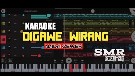Digawe Wirang Karaoke Nada Cewek Youtube