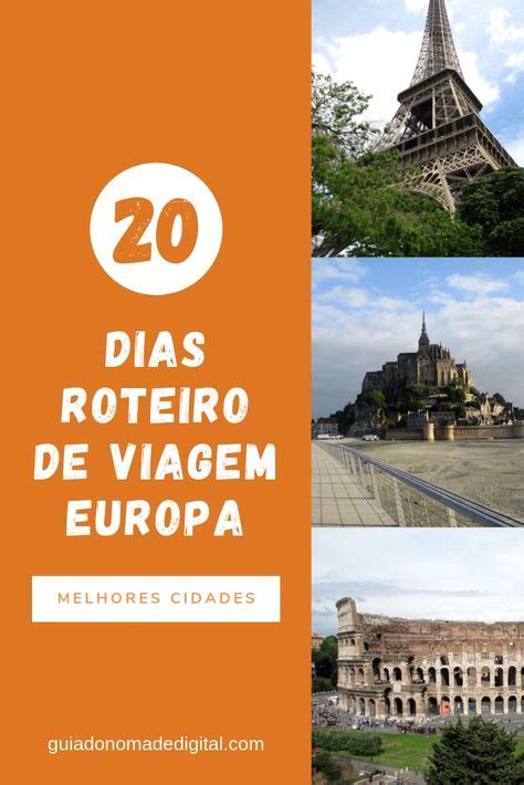 Roteiro Europa Dias Roteiros De Viagem Pela Europa Roteiro