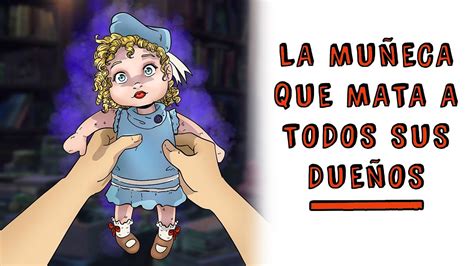 PUPA LA MUÑECA MALDITA Draw My Life Historia de Terror YouTube